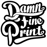 Damnfineprint.com – Damn Fine Print